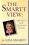 Book giveaway for The Smartt View: Life, Love, and Cluttered Closets by ...