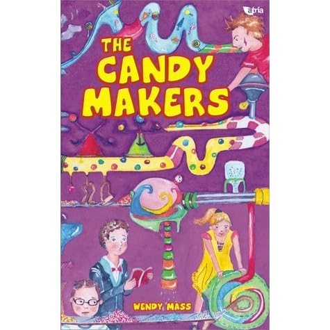 The Candy Makers by Wendy Mass — Reviews, Discussion, Bookclubs, Lists