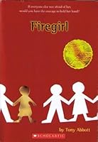 Firegirl by Tony Abbott