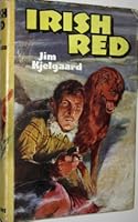 Irish Red (Big Red, #2) by Jim Kjelgaard