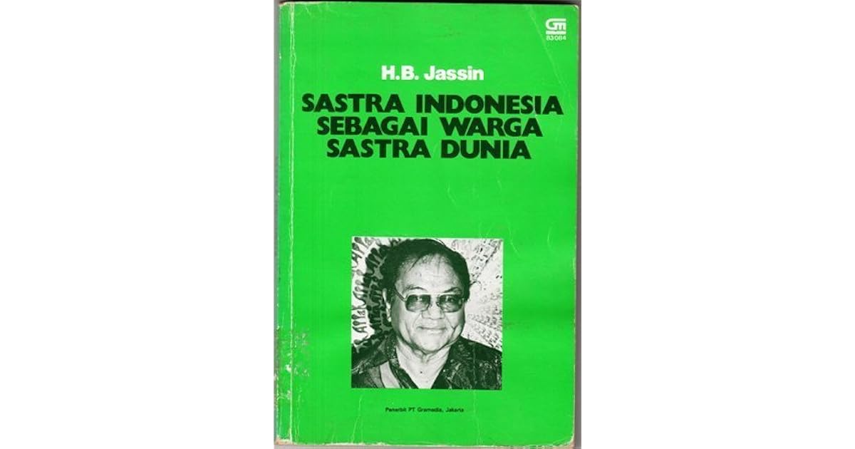 Sastra Indonesia sebagai Warga Sastra Dunia by H.B. Jassin