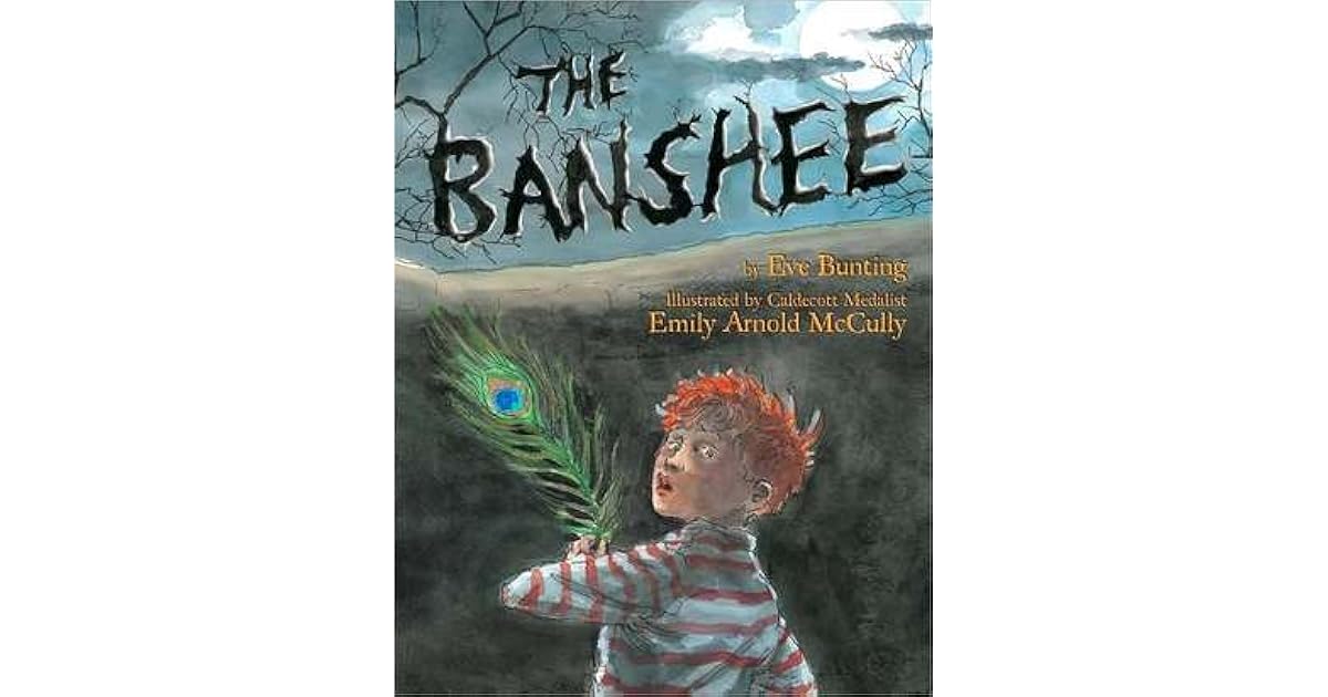 The Banshee by Eve Bunting
