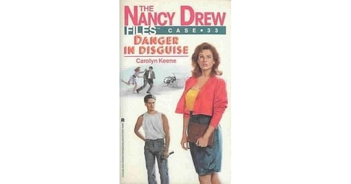 Danger in Disguise (The Nancy Drew Files, #33) by Carolyn Keene