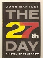 The 27th Day by John Mantley