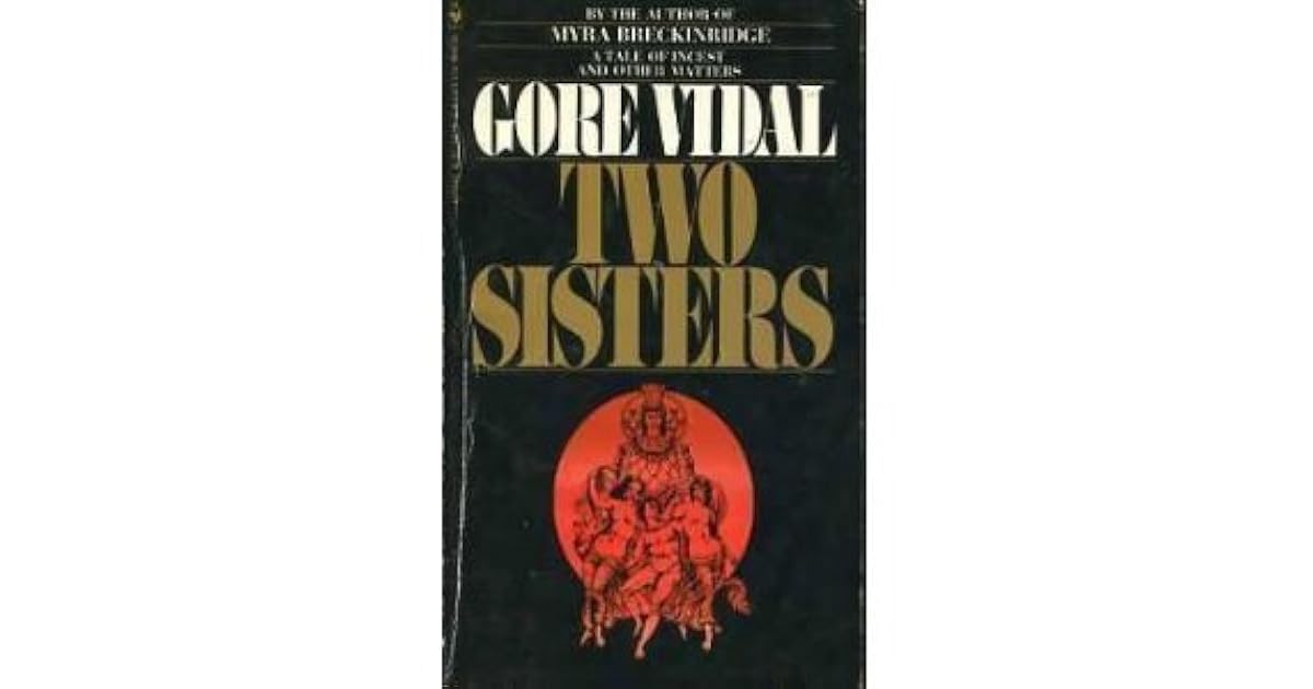 Two Sisters by Gore Vidal