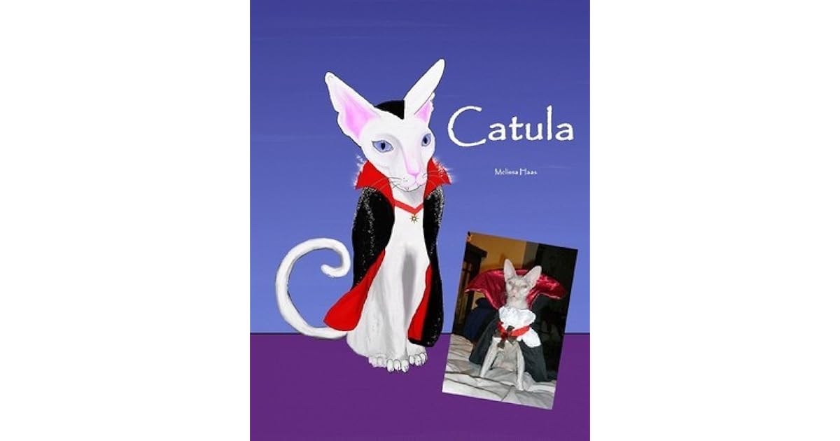 Catula: The Misadventures of Dracula's Cat by M. Haas