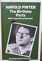 The Birthday Party by Harold Pinter