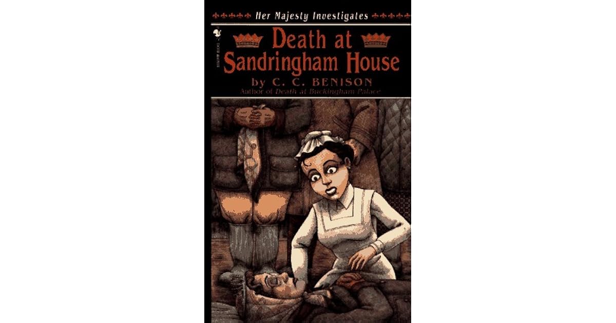 Death at Sandringham House by C.C. Benison