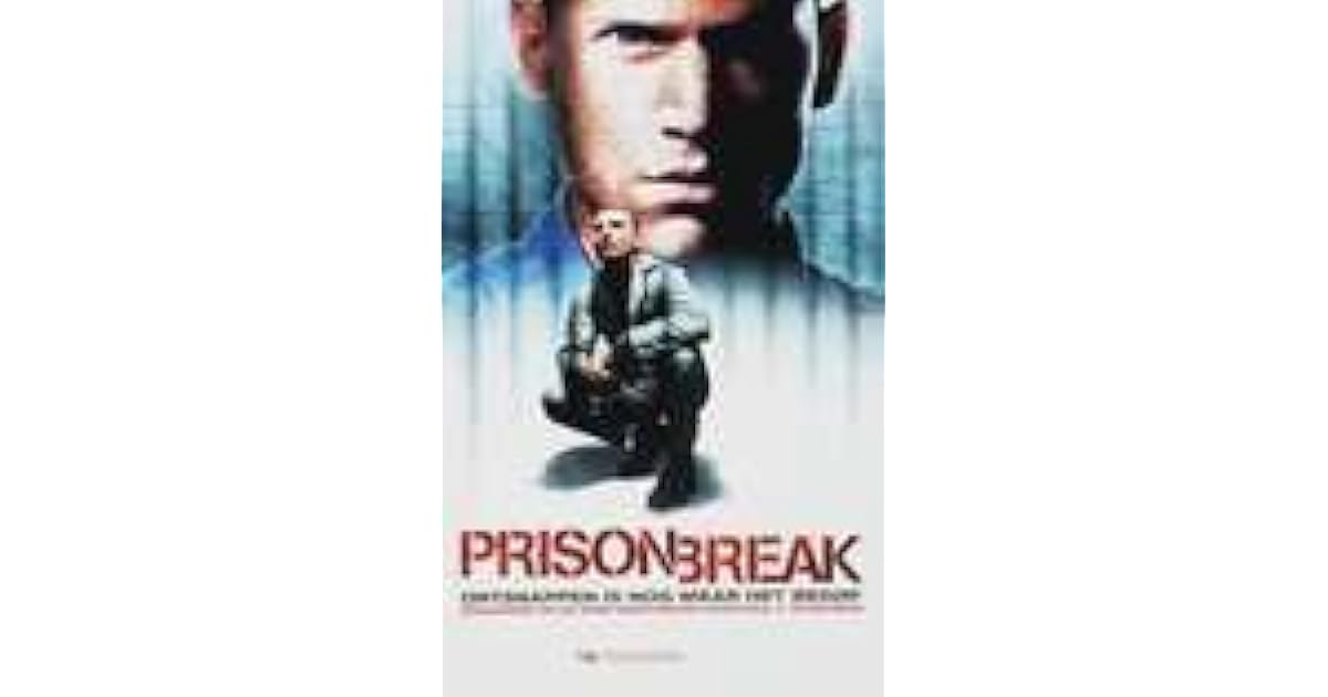 Prison Break Seizoen 1, #1 by Paul T. Scheuring