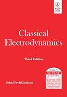 Classical Electrodynamics by John David Jackson