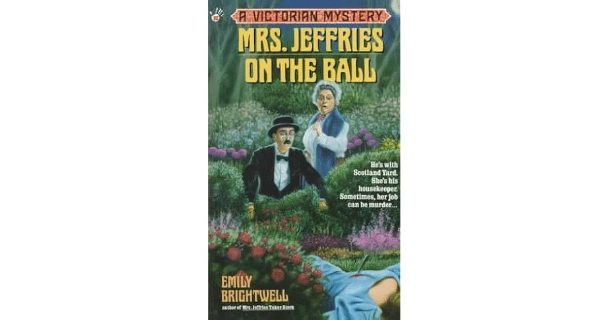 Mrs. Jeffries on the Ball (Mrs. Jeffries, #5) by Emily Brightwell