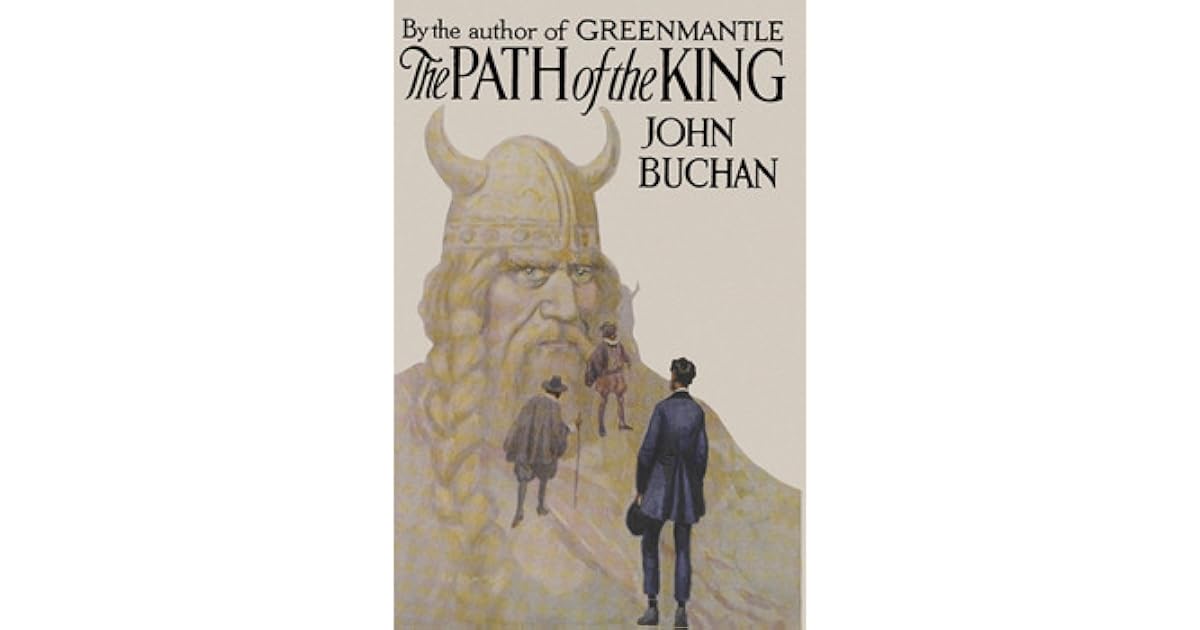 The Path Of The King by John Buchan