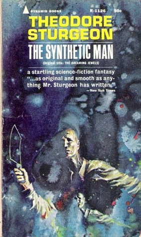 The Synthetic Man by Theodore Sturgeon