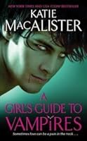 A Girl's Guide to Vampires (Dark Ones #1) by Katie MacAlister