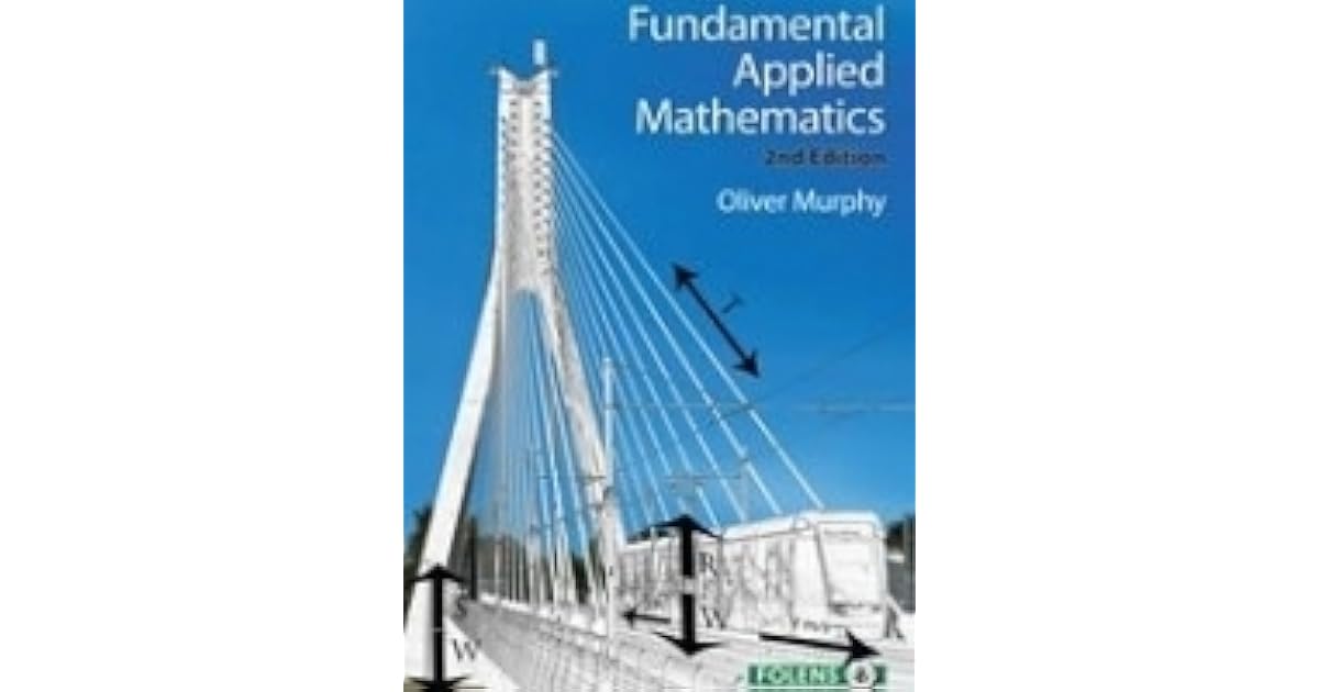 Fundamental Applied Mathematics by Oliver Murphy