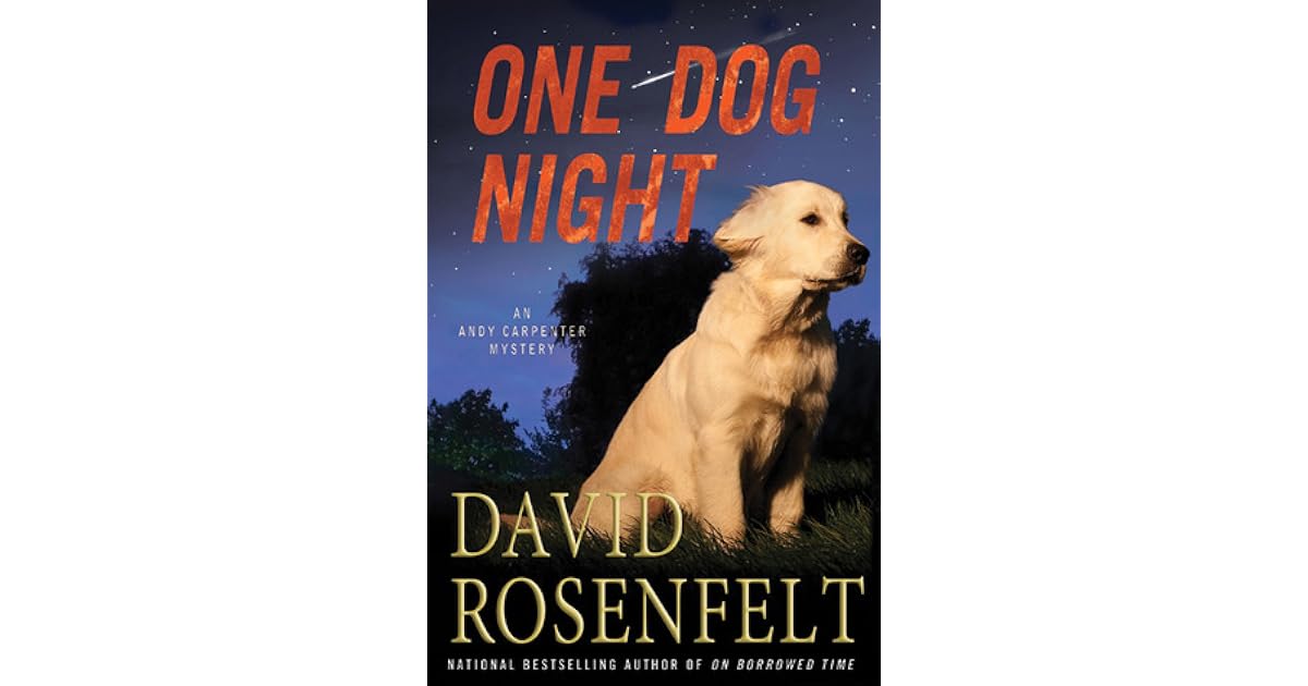 One Dog Night (Andy Carpenter #9) by David Rosenfelt