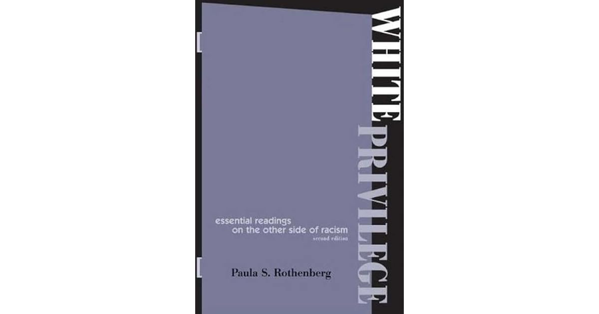 White Privilege: Essential Readings on the Other Side of Racism by ...