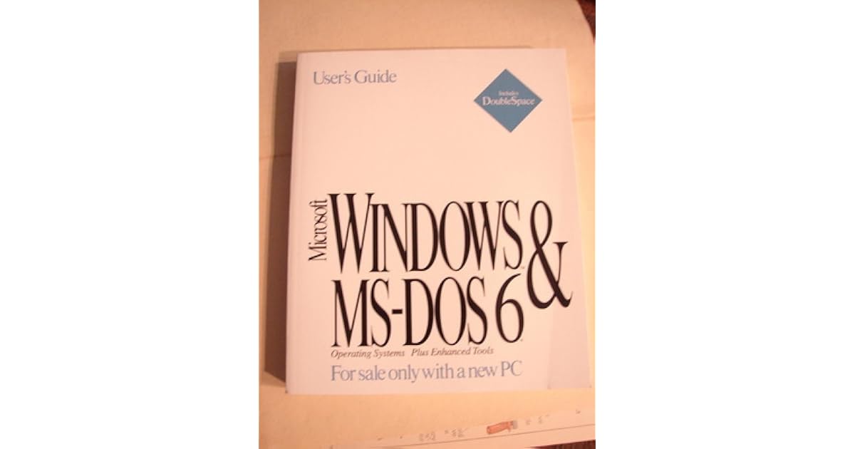Microsoft Windows & MS-DOS 6 User's Guide by Microsoft Corporation
