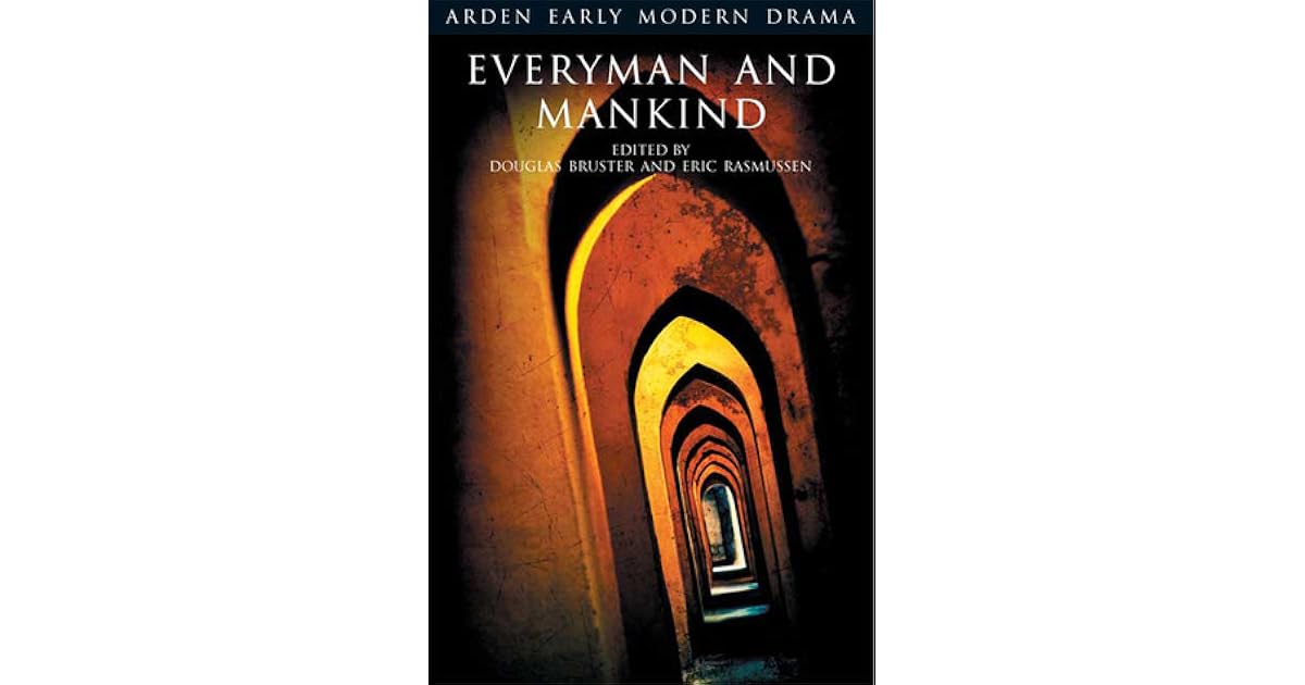 Everyman and Mankind by Anonymous