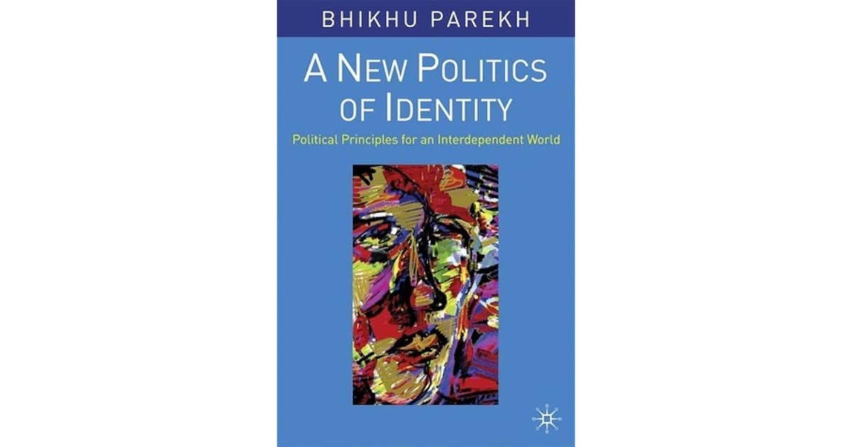 A New Politics of Identity: Political Principles for an Interdependent ...