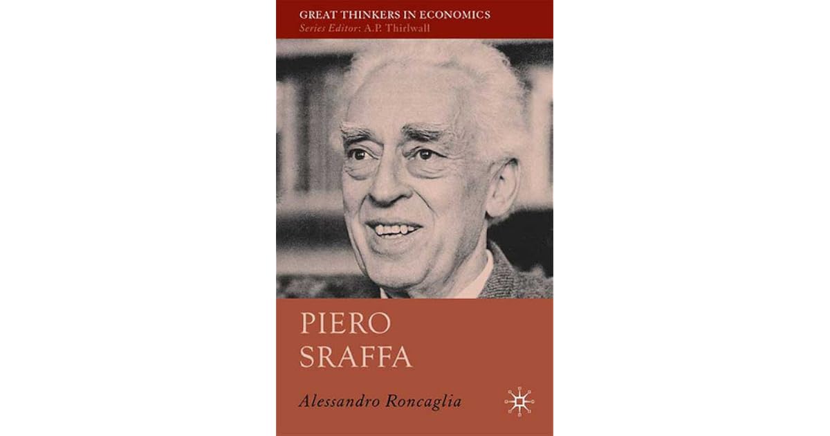 Piero Sraffa by Alessandro Roncaglia