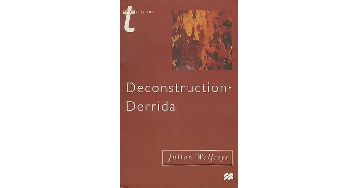 Deconstruction - Derrida by Julian Wolfreys