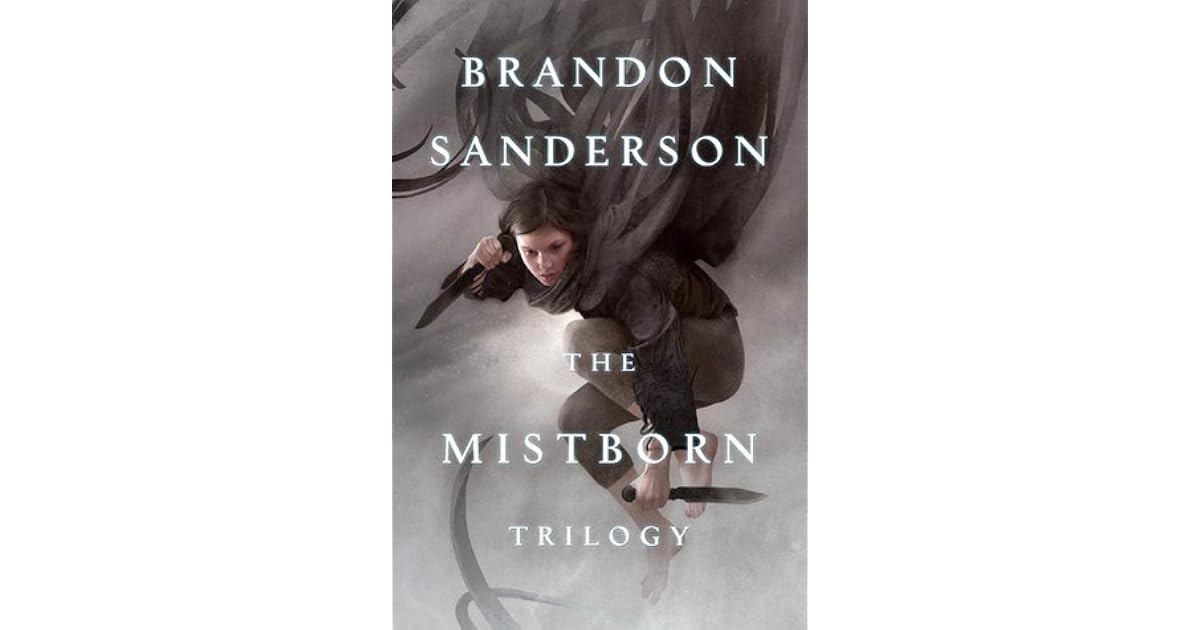 Mistborn Trilogy (Mistborn, #1-3) by Brandon Sanderson