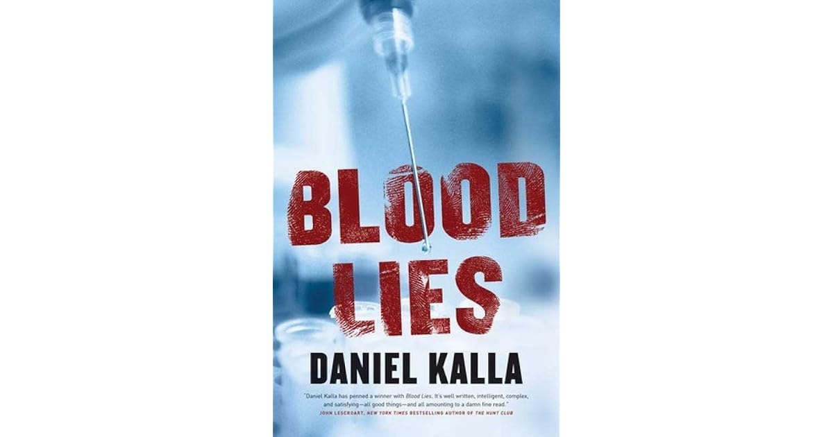 Blood Lies by Daniel Kalla