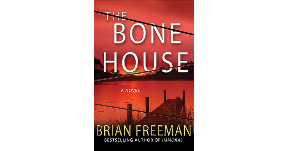 The Bone House (Cab Bolton, #1) by Brian Freeman