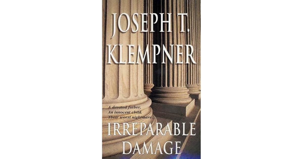 Irreparable Damage by Joseph Klempner