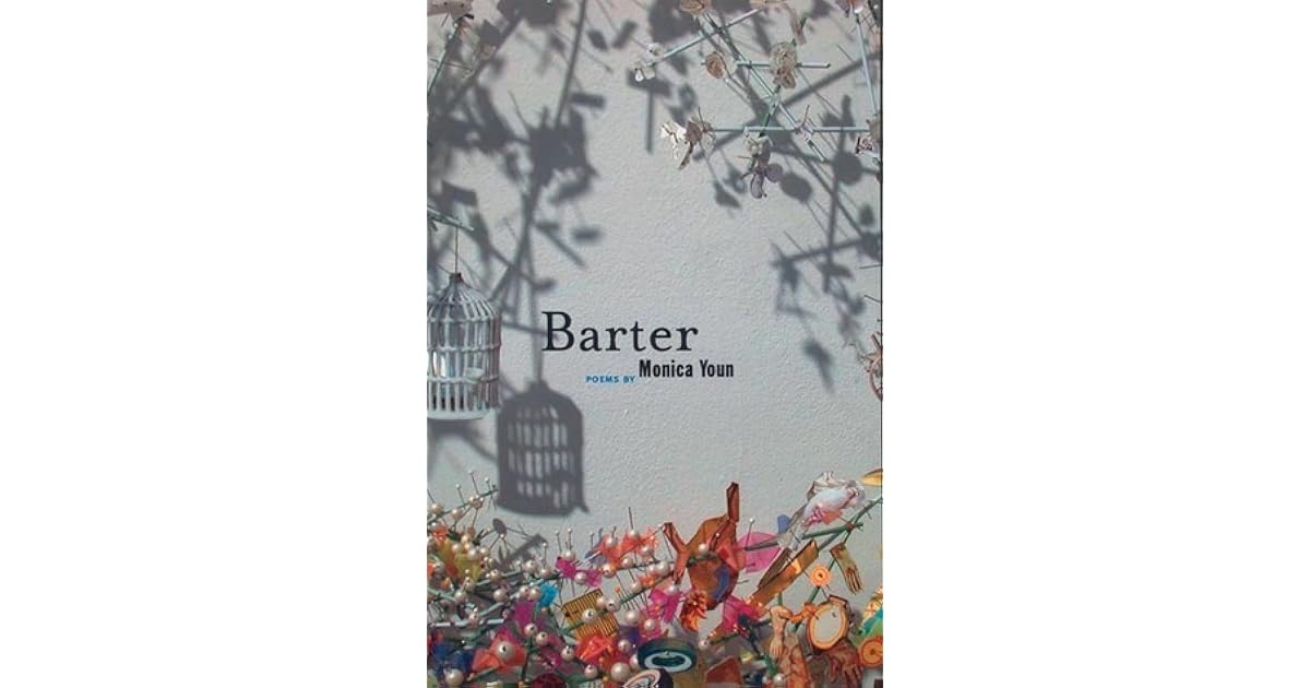 Barter: Poems by Monica Youn