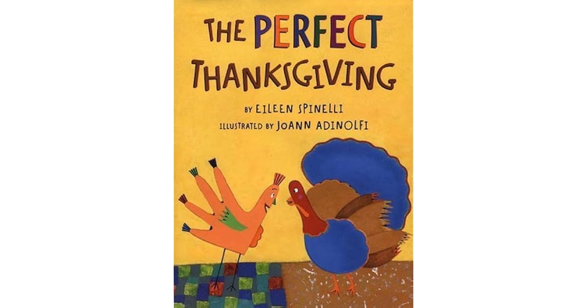 The Perfect Thanksgiving by Eileen Spinelli
