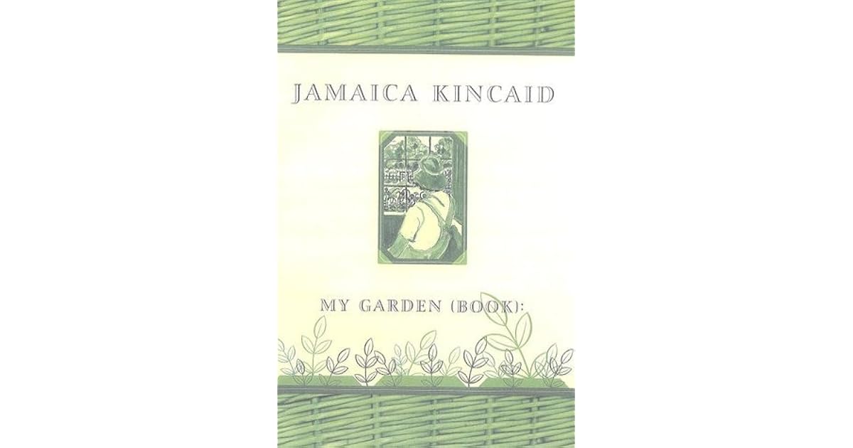 My Garden (Book) by Jamaica Kincaid