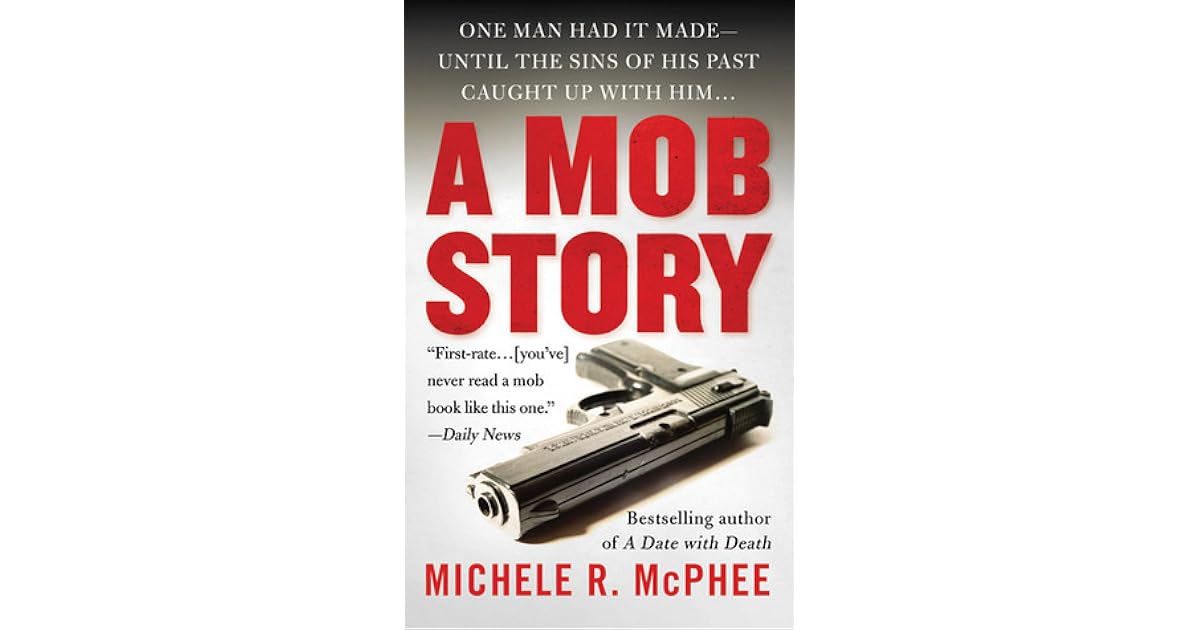 A Mob Story by Michele R. McPhee