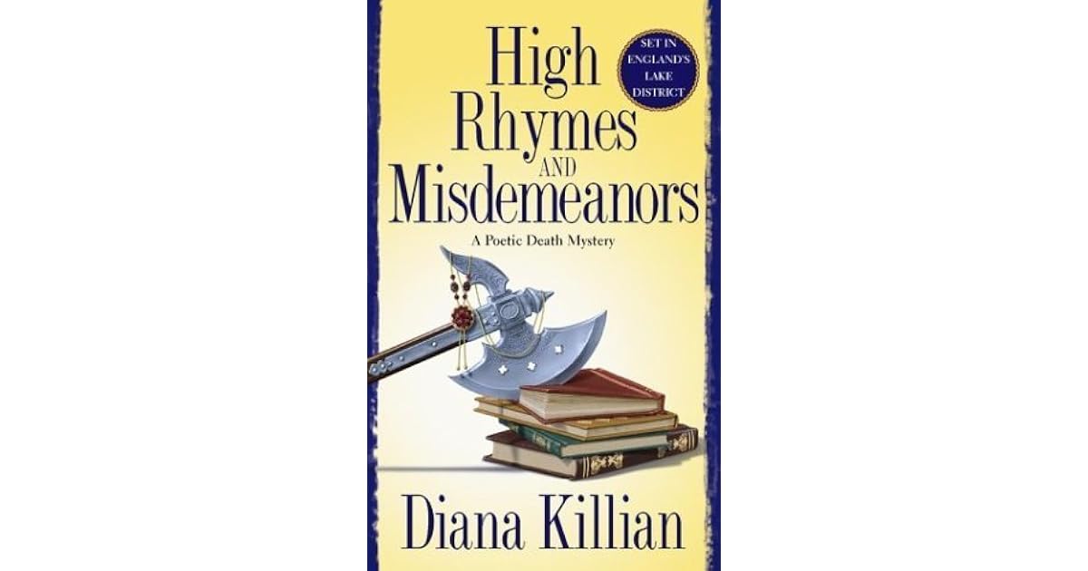 High Rhymes and Misdemeanors by Diana Killian