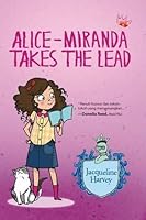 Alice-Miranda Takes the Lead by Jacqueline Harvey