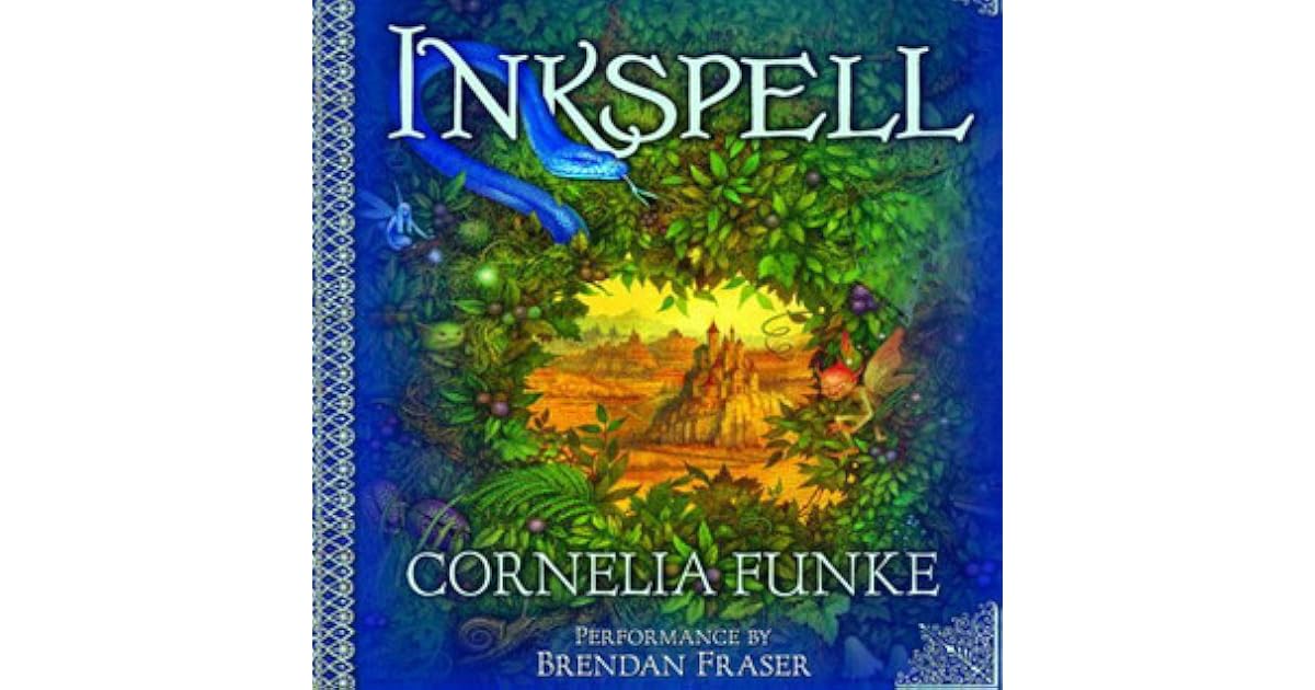 Inkspell, Volume 2 (Inkheart, #2 Part 2 of 2) by Cornelia Funke