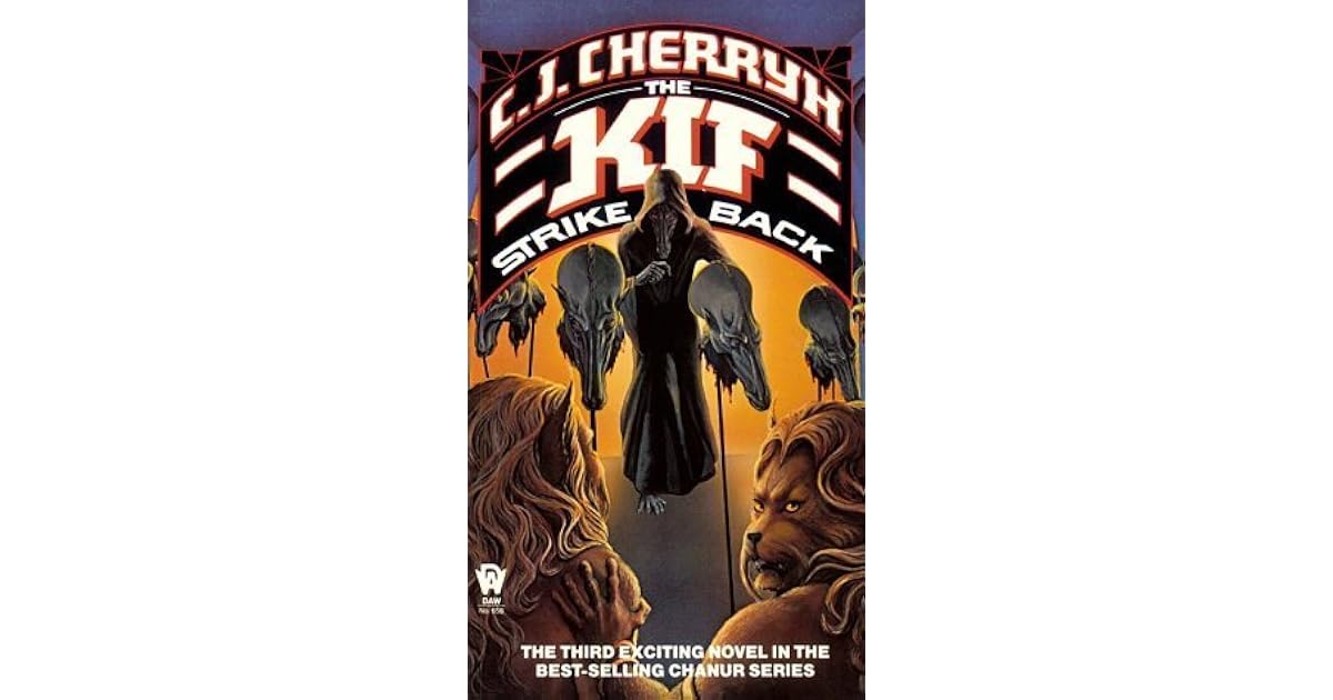 The Kif Strike Back (Chanur, #3) by C.J. Cherryh