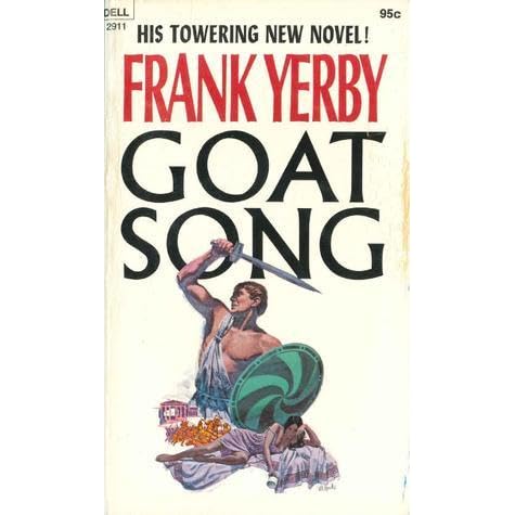 Goat Song by Frank Yerby — Reviews, Discussion, Bookclubs, Lists