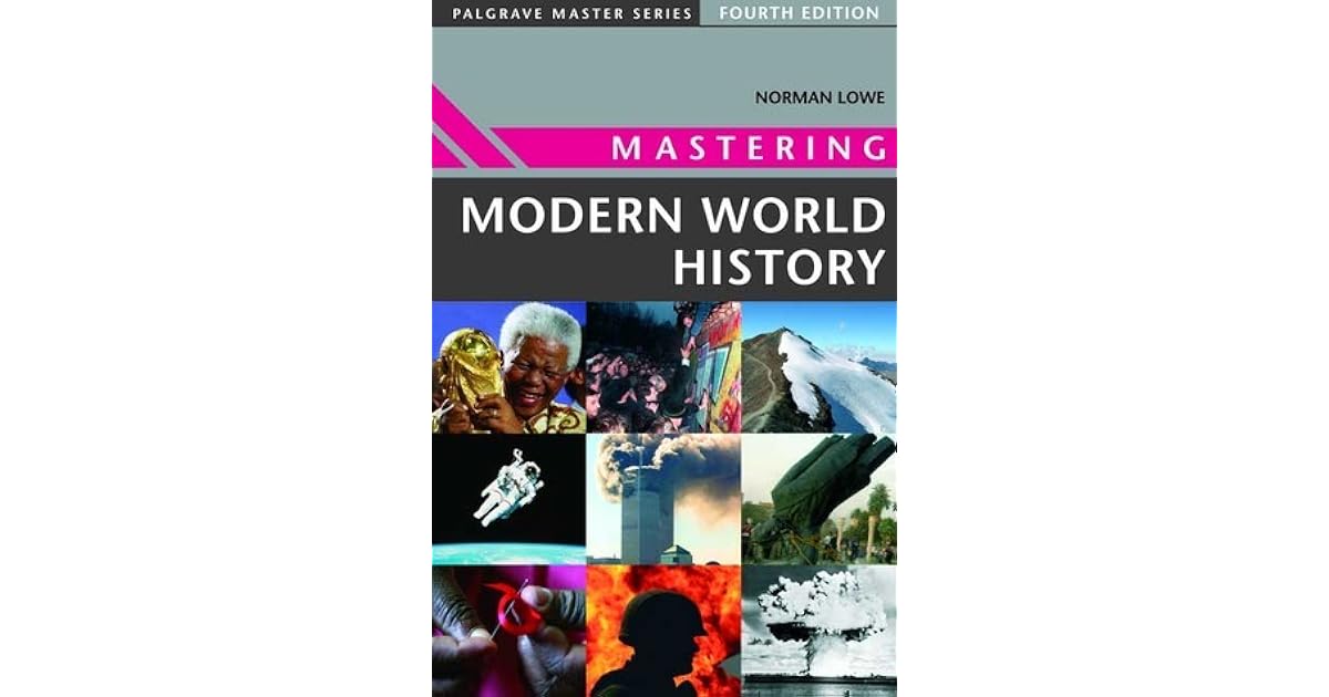 Mastering Modern World History by Norman Lowe