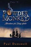 Powder Monkey by Paul Dowswell