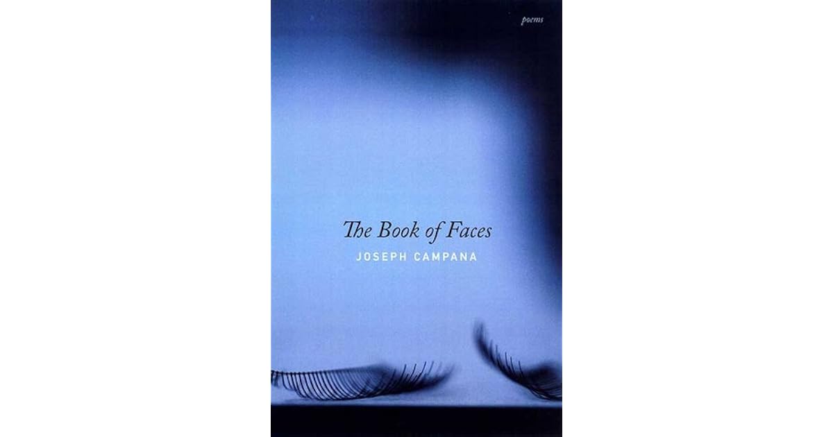 The Book of Faces: Poems by Joseph Campana