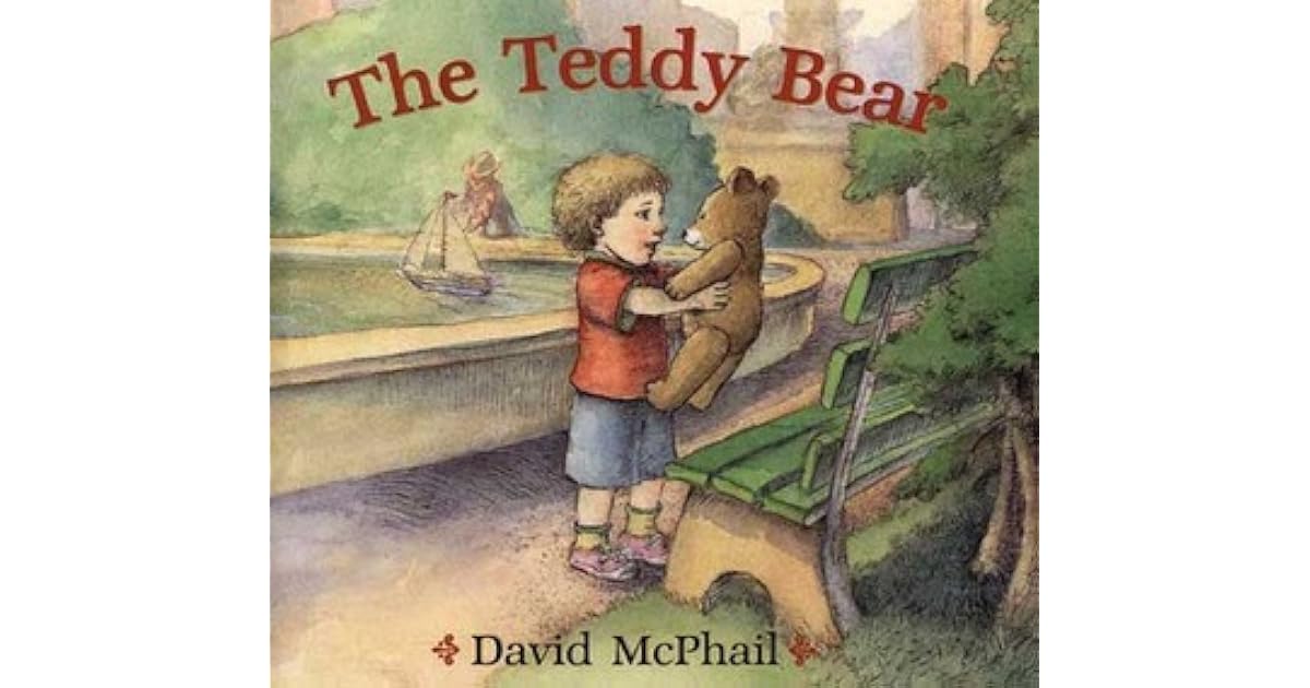 The Teddy Bear by David McPhail