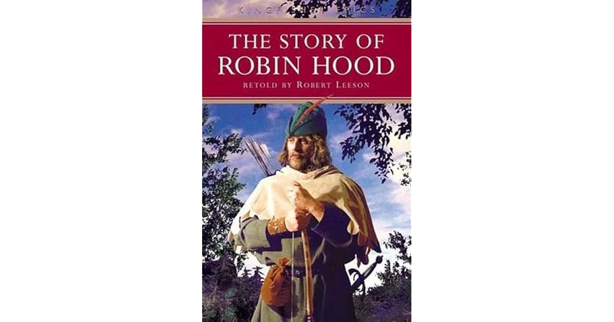 The Story of Robin Hood by Robert Leeson
