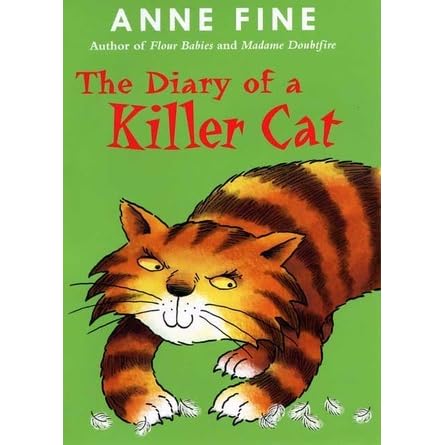 The Diary of a Killer Cat (The Killer Cat, #1) by Anne Fine — Reviews ...