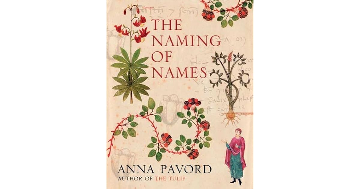 The Naming of Names by Anna Pavord