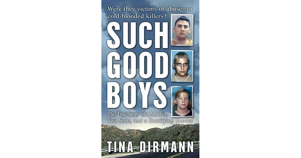 Such Good Boys: The True Story of a Mother, Two Sons and a Horrifying ...
