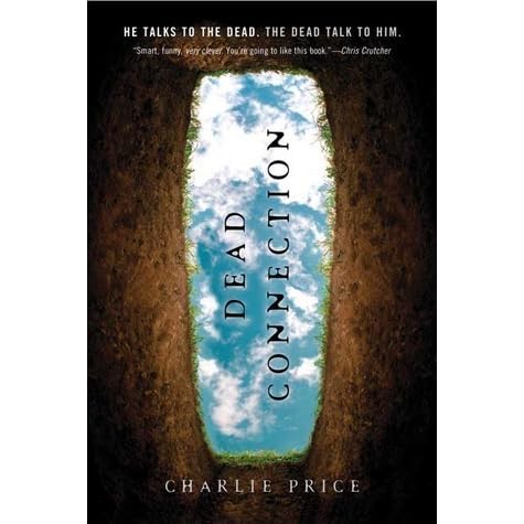 Dead Connection by Charlie Price — Reviews, Discussion, Bookclubs, Lists
