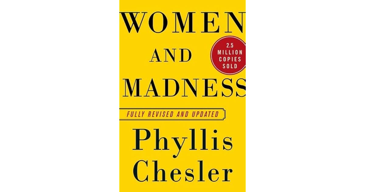 Women and Madness by Phyllis Chesler
