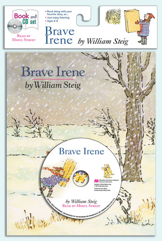 Brave Irene by William Steig